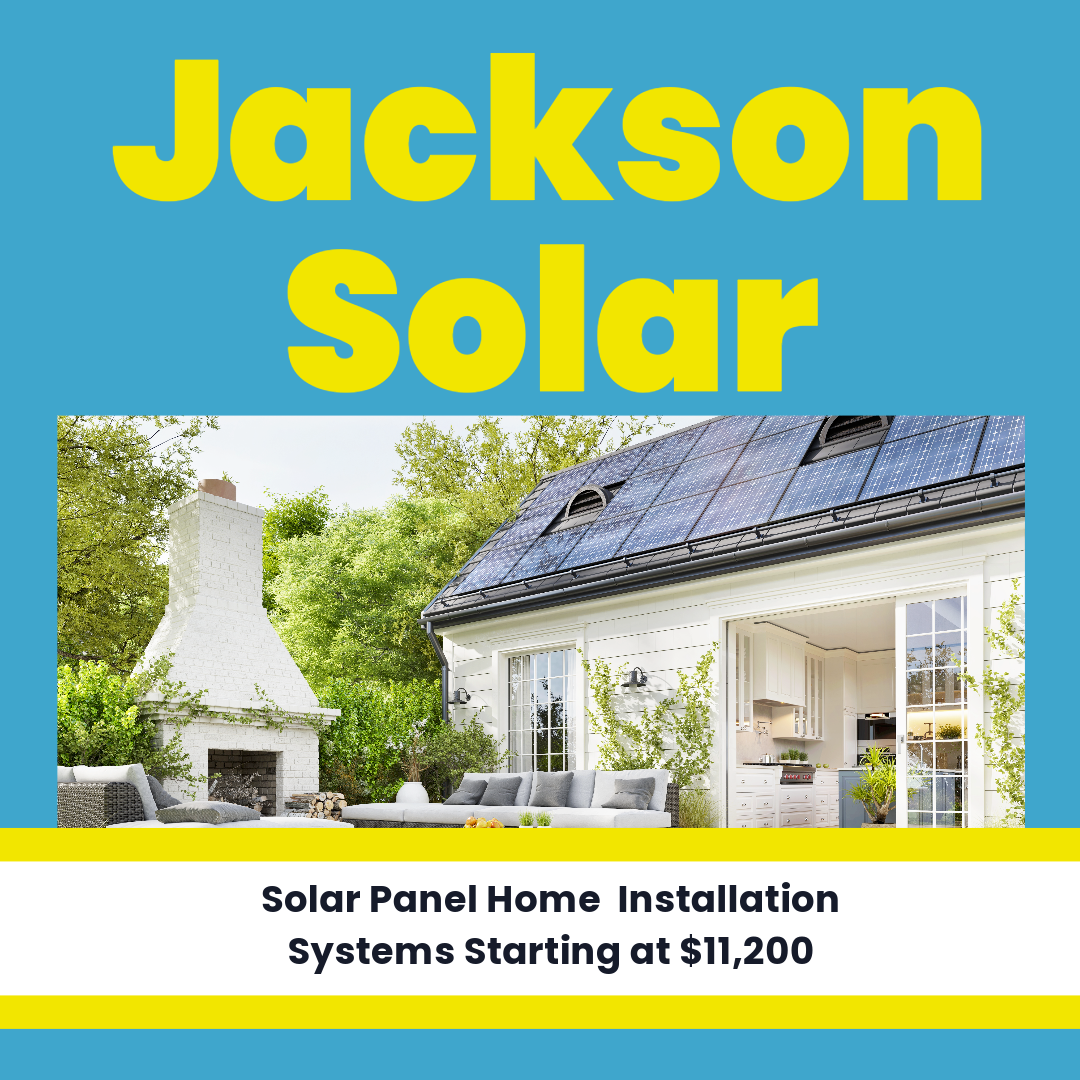 Jackson Solar Home Installation Pricing – Jackson Solar LLC